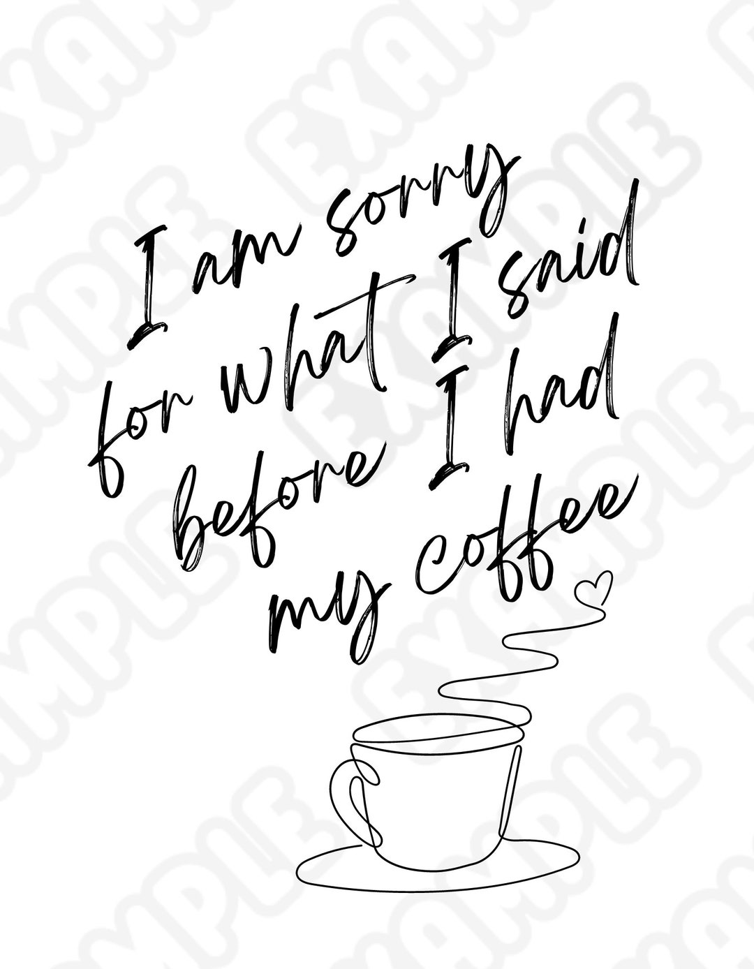 I Am Sorry for What I Said Before My Coffee SVG Coffee Svg - Etsy