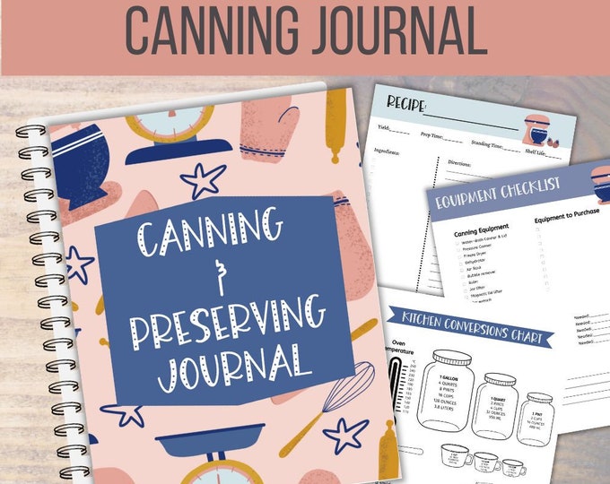 Canning Journal: Keep Track of Canning Recipes and Adjustments Season ...