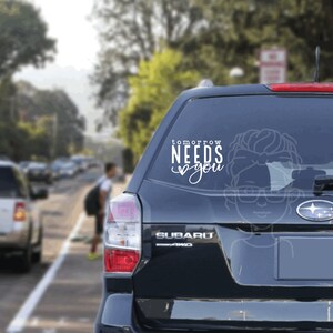 Tomorrow Needs You Vinyl Decal | Car Decal | Laptop Decal | Mental ...