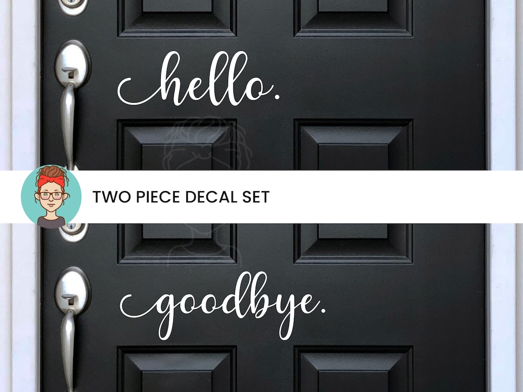 Hello and Goodbye Script Vinyl Door Decal Set - Etsy