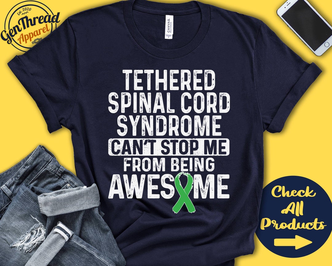 Tethered Spinal Cord Syndrome Shirt | TCS Awareness | Green Ribbon ...