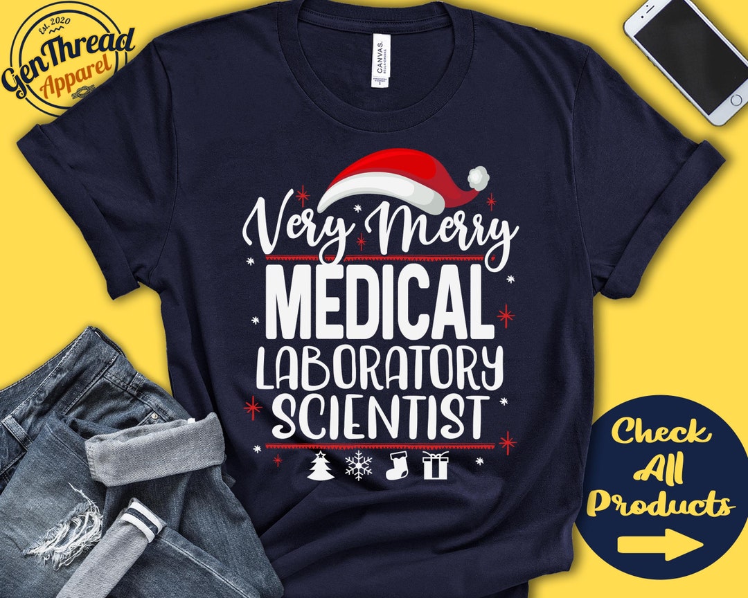 Very Merry Medical Laboratory Scientist Christmas Shirt | Medical Lab ...