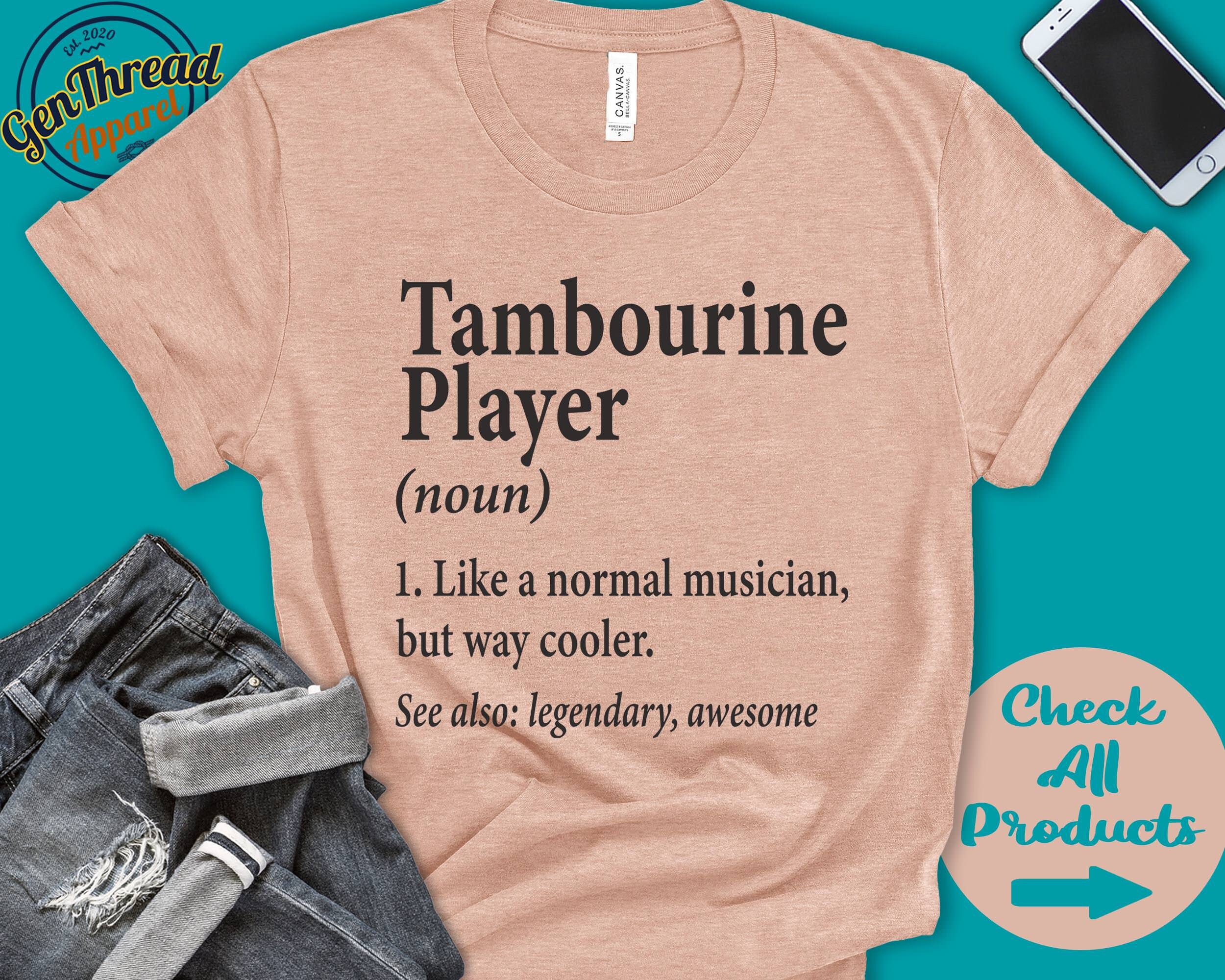 Tambourine Shirt | Tambourine Gift | Tambourine Player | Timbrel ...