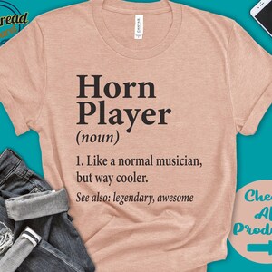 Horn Shirt | Horn Gift | Horn Player | French Horn | Marching Band ...