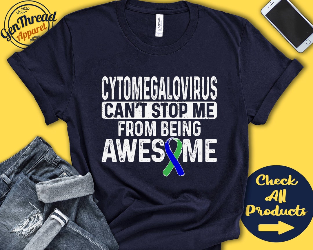 Cytomegalovirus Shirt | CMV Awareness | Green Blue Ribbon | Fighter ...