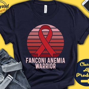 Fanconi Anemia Shirt | Fanconi Anemia Awareness | Red Ribbon | Warrior ...