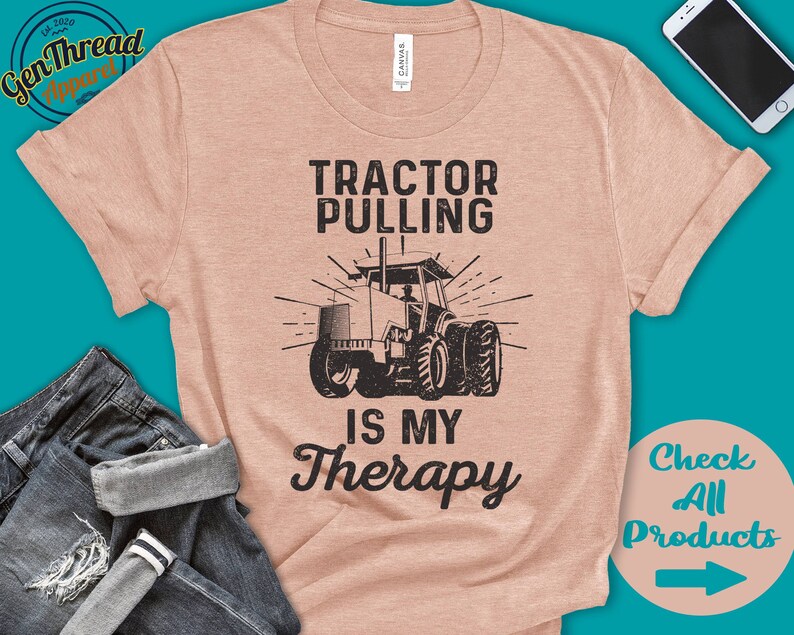 Tractor Puller Shirt Tractor Pulling is My Therapy Tractor - Etsy