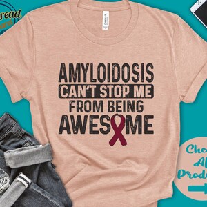 Amyloidosis Shirt | Amyloidosis Awareness | Burgundy Ribbon | Fighter ...