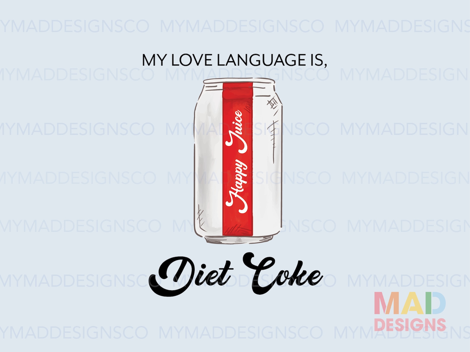 My Love Language is Diet Coke PNG Digital Download, Sublimation, Happy ...
