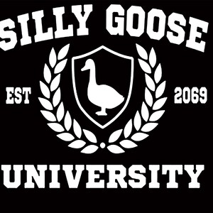 Silly Goose University Svg, Funny Meme School Bird Svg, University Est ...