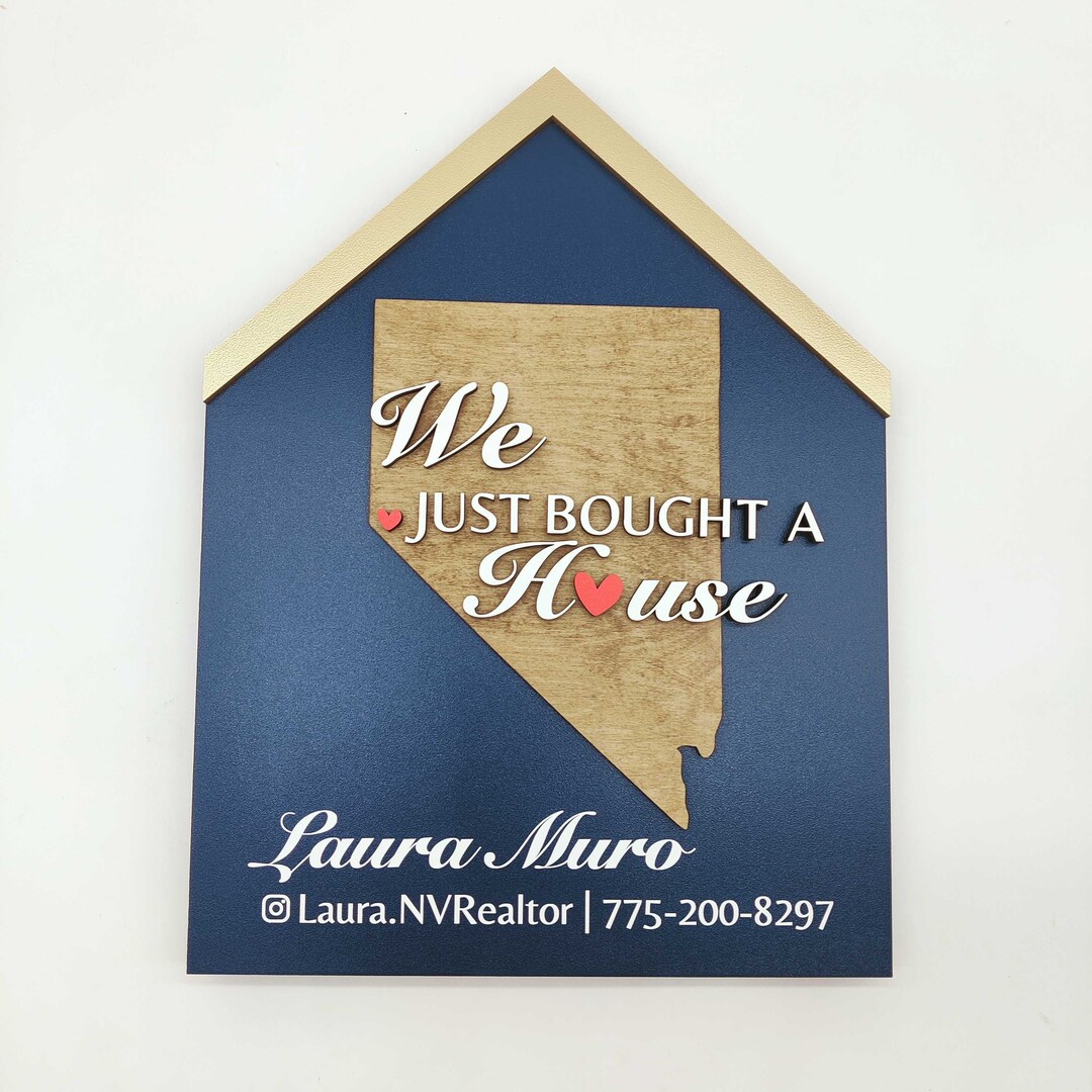 We Just Bought a House, House Shaped Sign, House Sign With LOGO, Sold ...