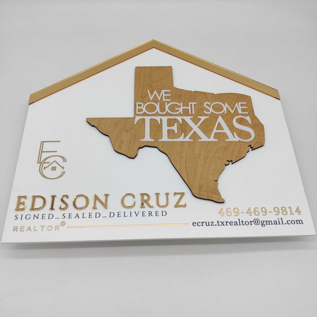 We Bought Some Texas House Sign, House Sign With State, Sold Sign ...