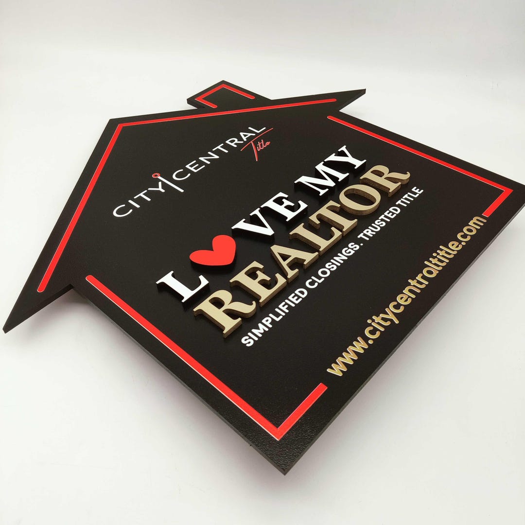 LOVE My REALTOR House Shaped Sign, House Sign, Closing Gift, Sold Sign ...