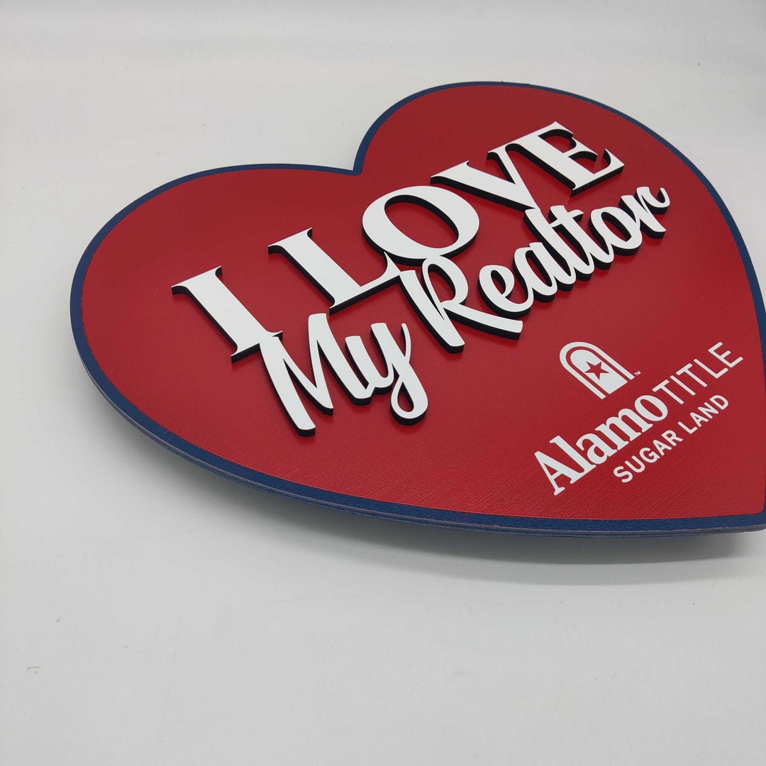 I LOVE My REALTOR Heart Shaped Sign, Custom Heart Sign, Closing Gift ...
