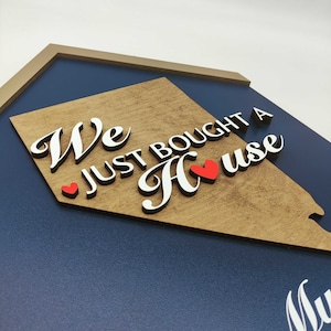 We Just Bought a House, House Shaped Sign, House Sign With LOGO, Sold ...