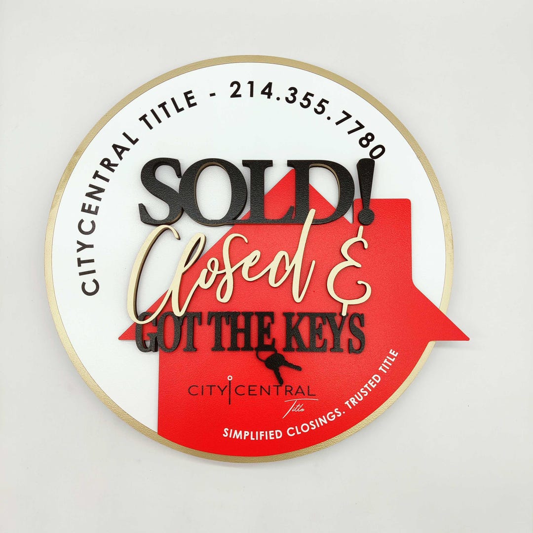 Round Sold, Closed & Got the Keys Sign, Realtor Custom Sign, Sold Real ...