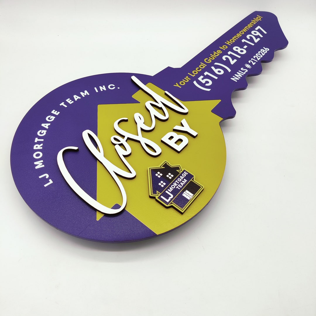 Closed by Key Sign, Mortgage Company Key, 3D Lender Key Sign, Closing ...