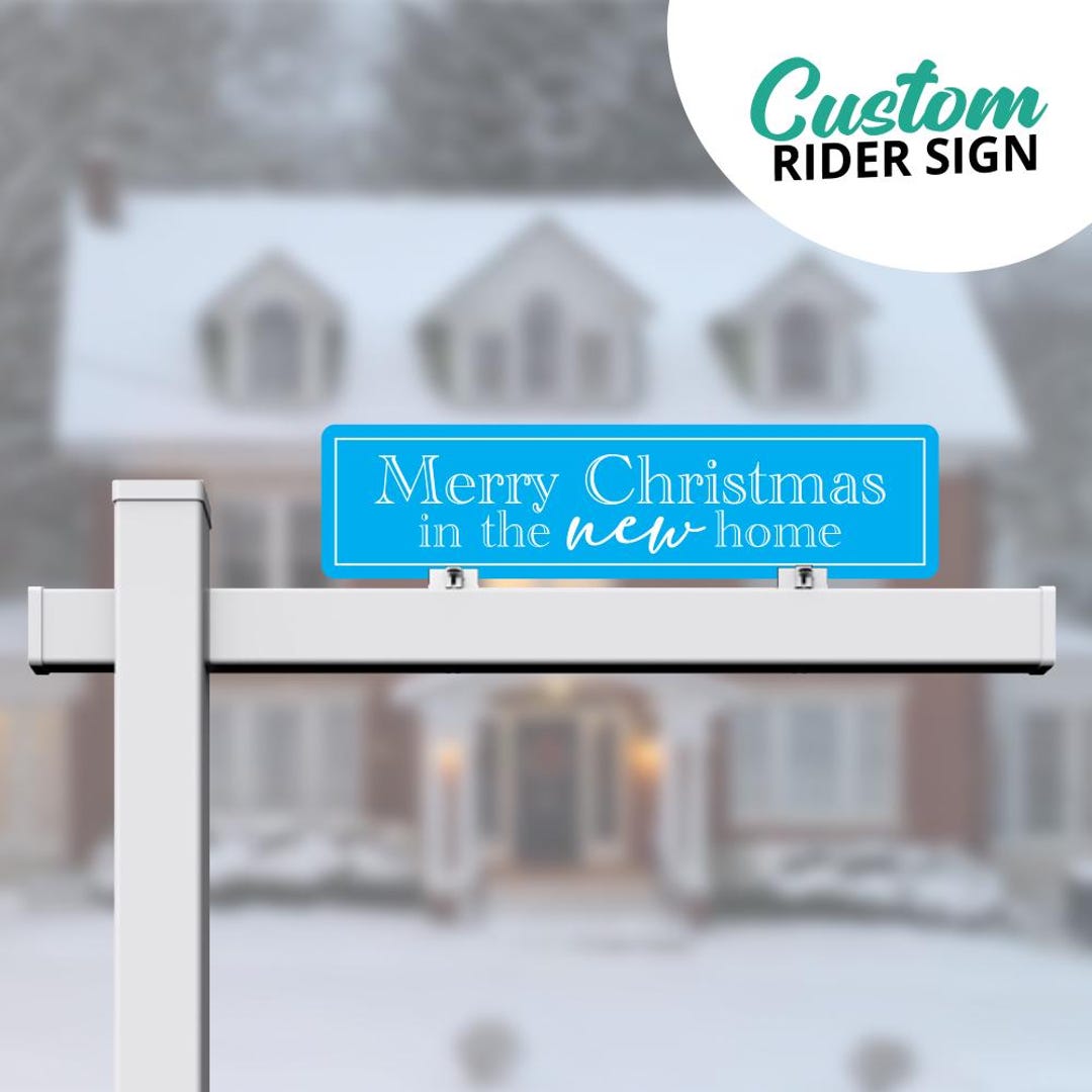 Aluminum & Coroplast Christmas Riders Sign 6"x24", Open House, House ...