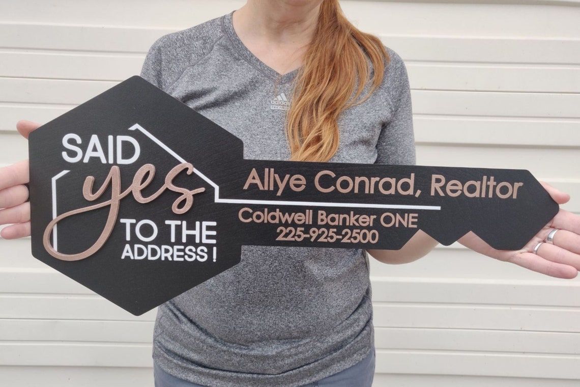 Said Yes to the Address Key Sign, 3D Real Estate Key Sign, Realtor Key ...