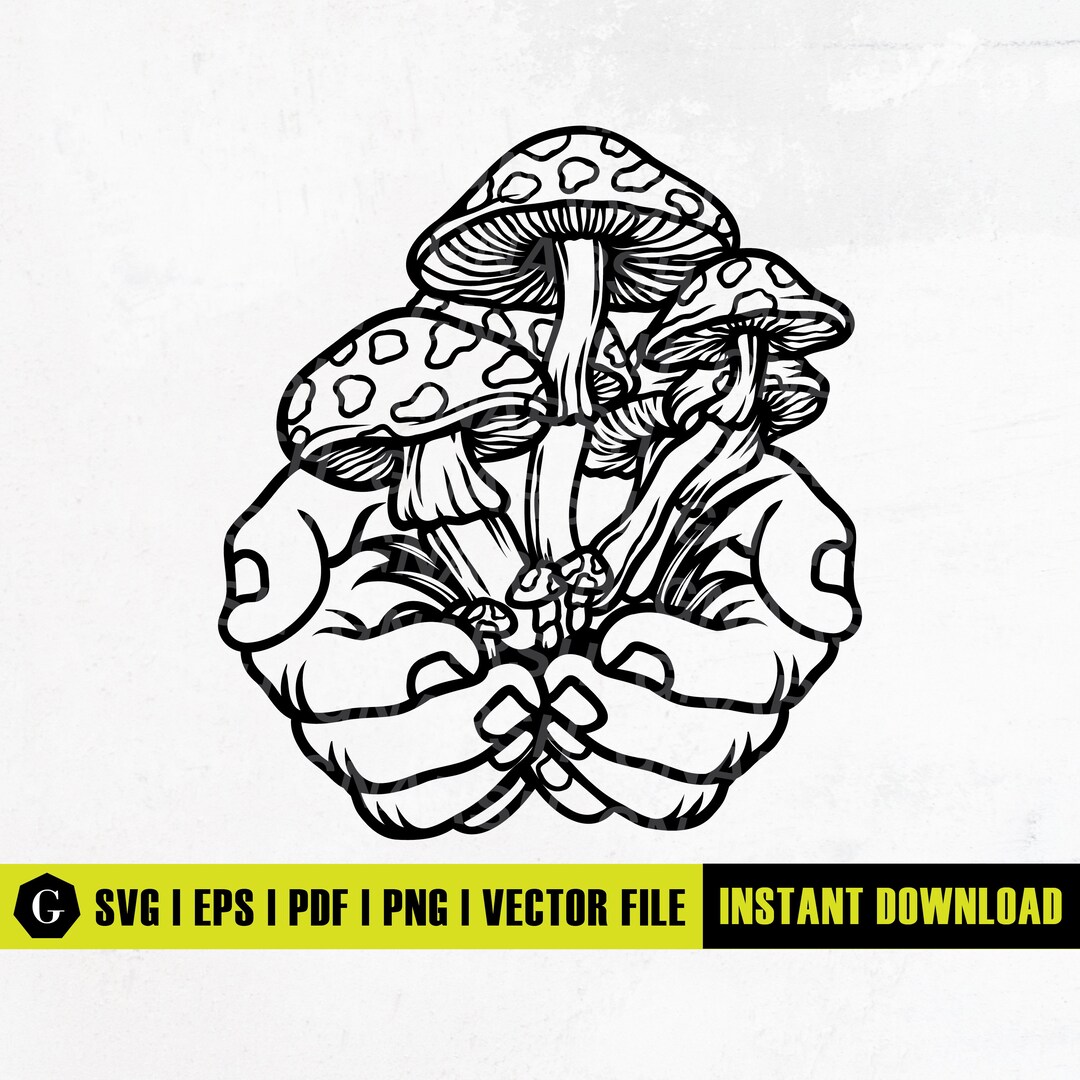Hand Holding Mushrooms SVG Fungi SVG Psychedelic Svg Mushroom Svg ...