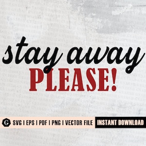 Stay Away Svg Stay Away Shirt Stay Away Mask Anti People | Etsy