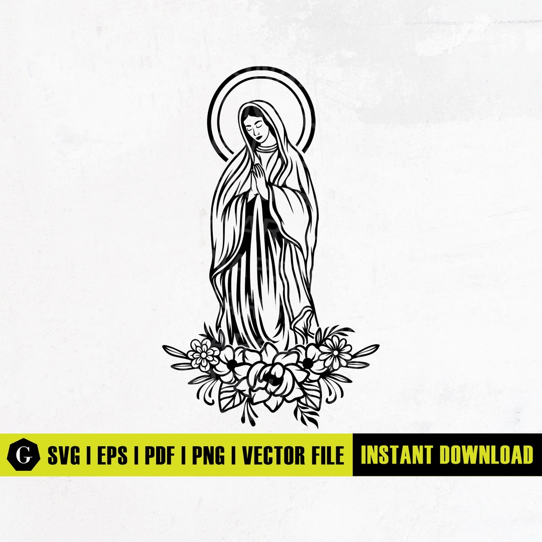Mary Mother of Jesus SVG | Praying Virgin Mary SVG | Nuestra Señora De ...