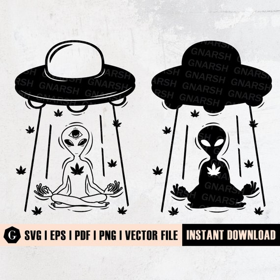 Alien Weed Svg Alien UFO Svg Weed Svg Cannabis Svg | Etsy
