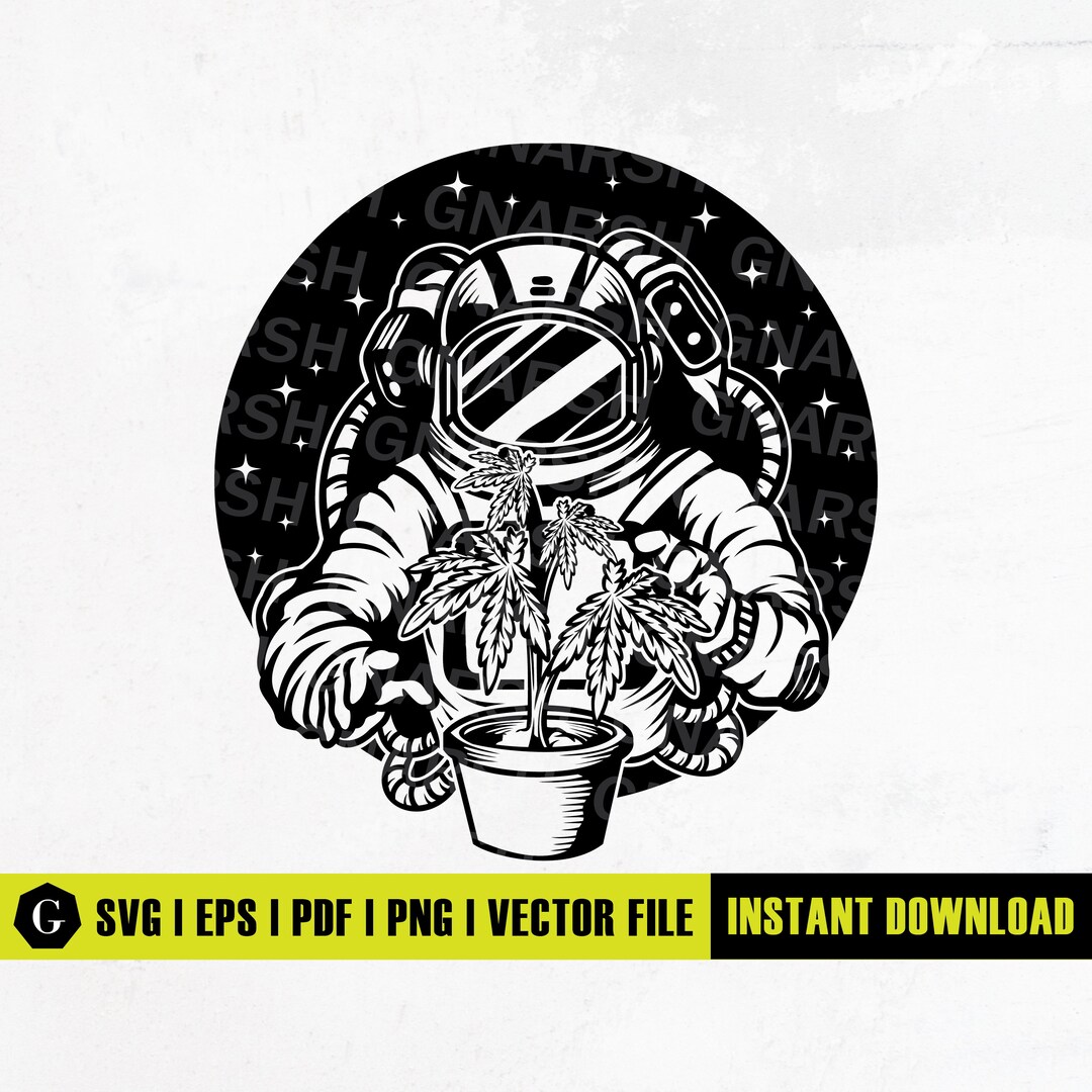 High Astronaut Svg Cannabis Svg High as Moon Svg Marijuana Svg Weed Svg ...