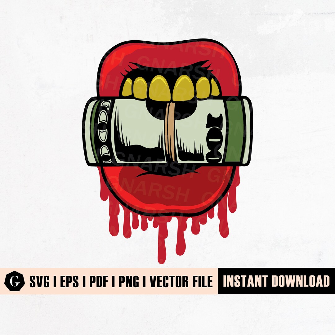 Sexy Lips Bite Money 100 Dollar Svg Dripping Lips Svg Cash - Etsy