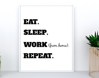 Eat Sleep Work - Etsy
