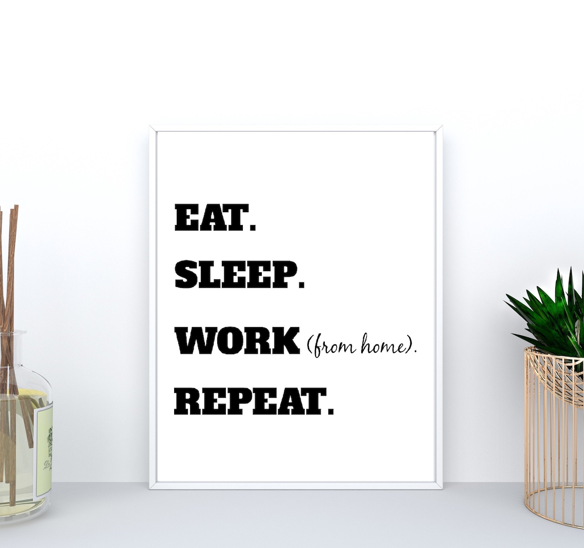 Eat Sleep Work Repeat Print Quote Wall Art Download - Etsy