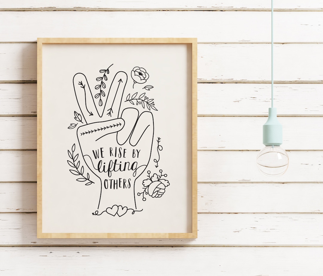 We Rise by Lifting Others Diversity Print Inclusion Printable Poster ...