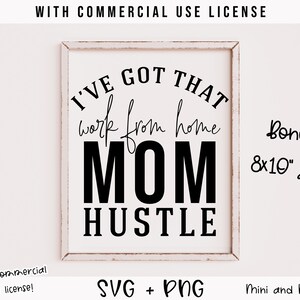 Mom SVG, Sublimation Designs Downloads, I've Got That Working From Home ...