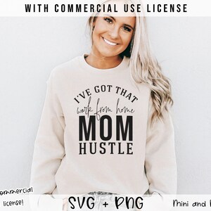 Mom SVG, Sublimation Designs Downloads, I've Got That Working From Home ...