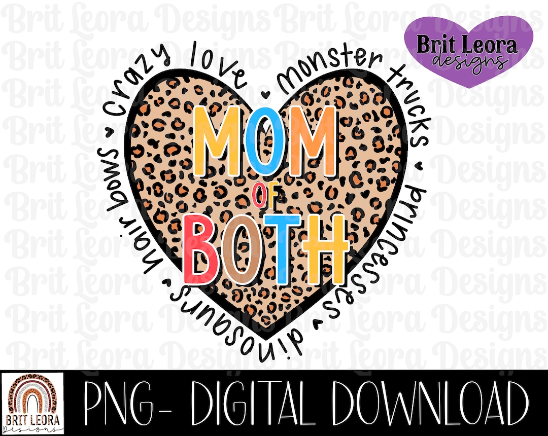 Mom of Both Leopard Heart PNG File for Sublimation, Mom of Boys Png ...