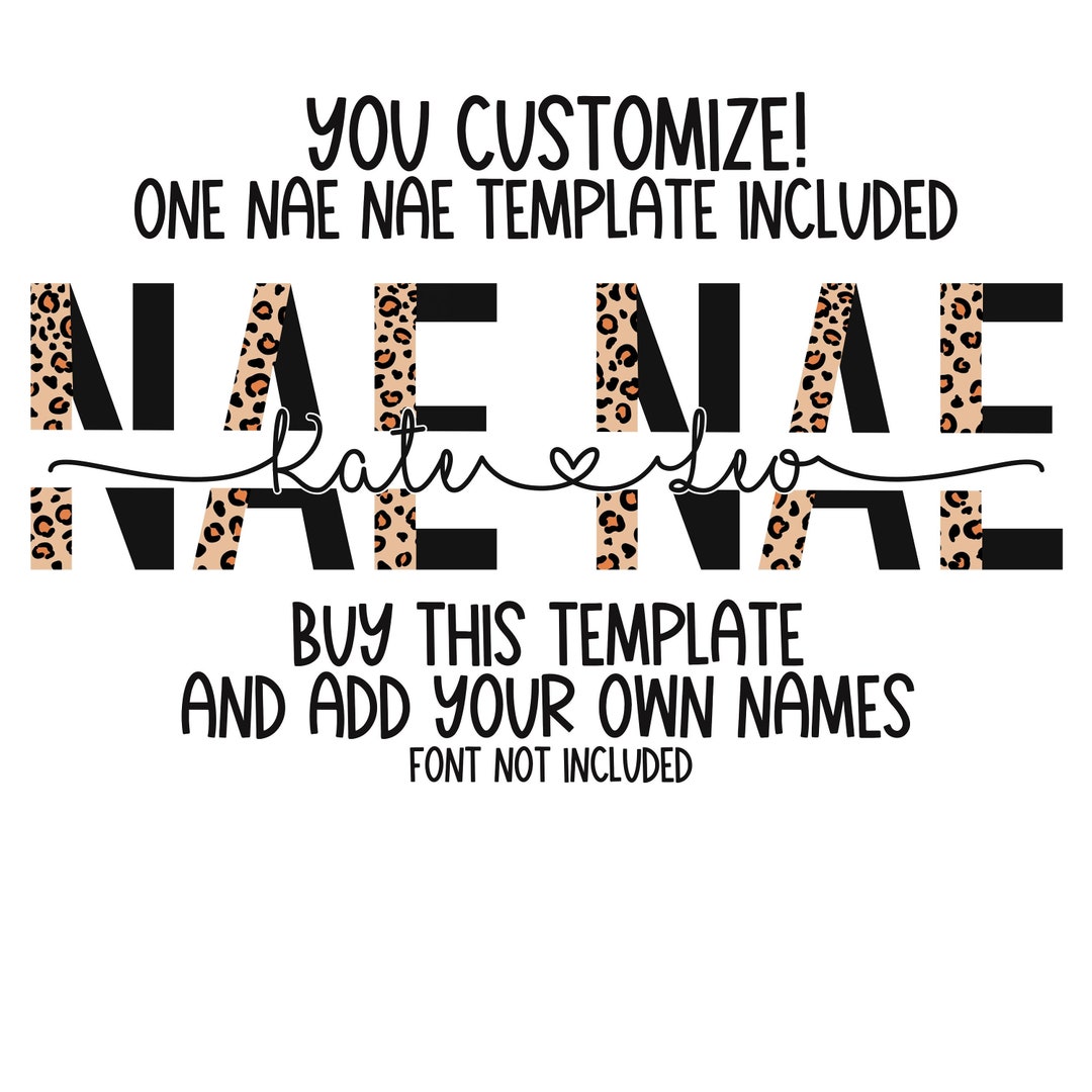 Customizable NAE NAE PNG Templates, 1 Template With Space for You to ...