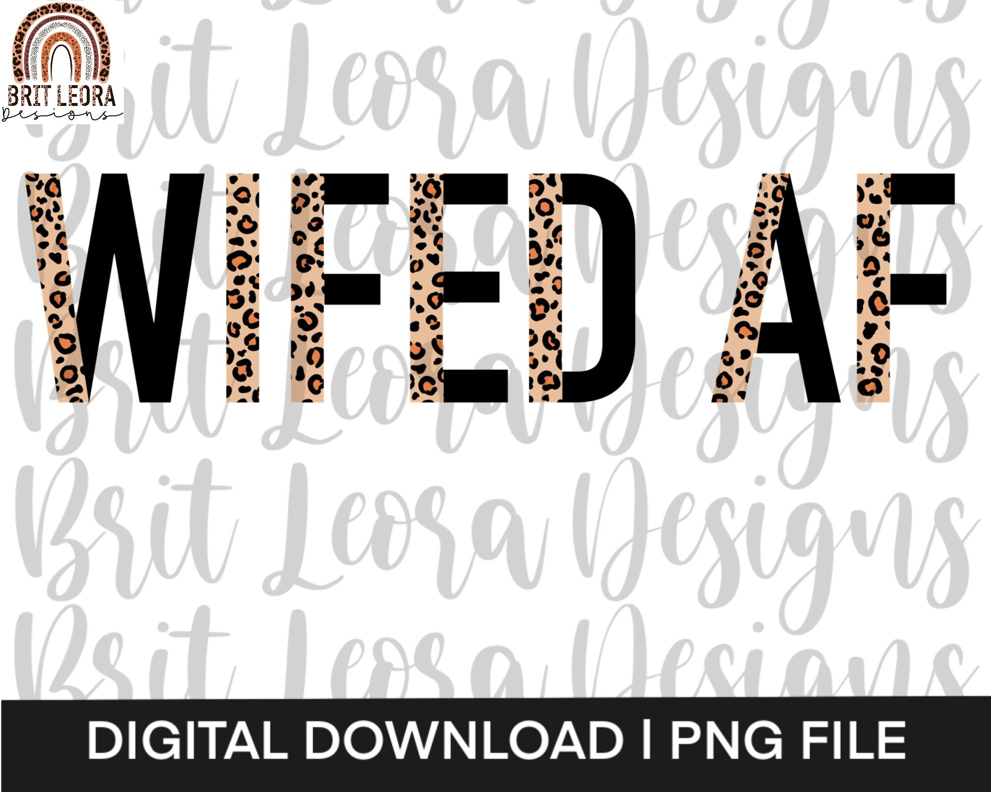 Leopard and Black WIFED AF PNG Instant Digital Download - Etsy