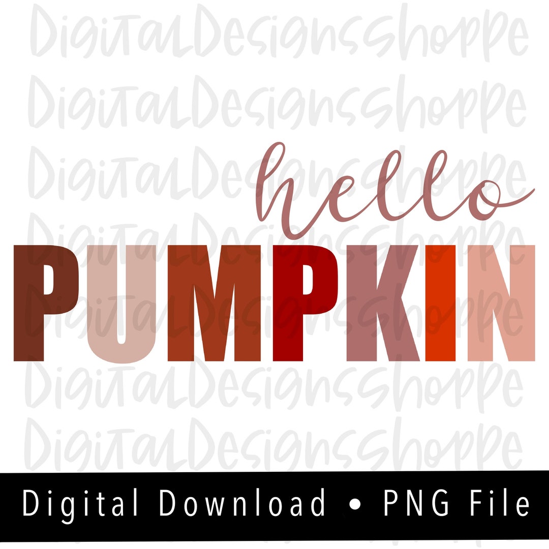 Hello Pumpkin PNG, Instant Digital Download, Sublimation Design, Fall ...