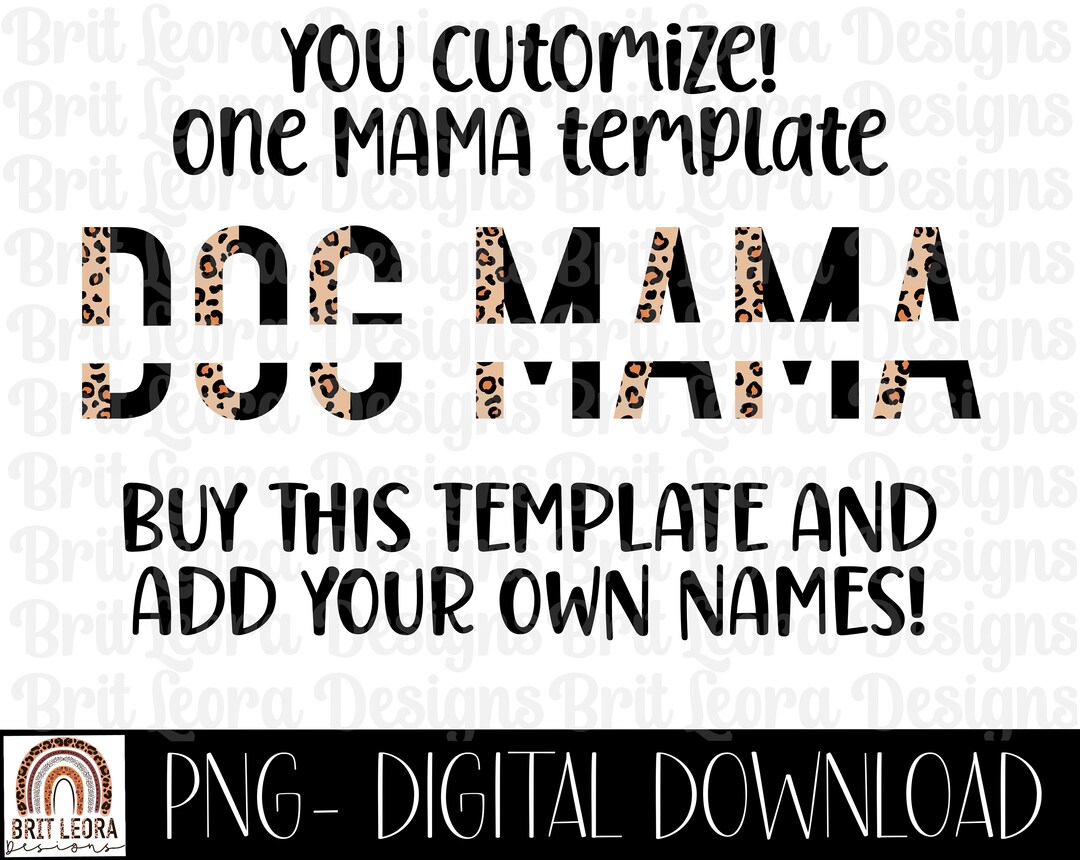 Customizable Dog Mama PNG Templates, 1 Template With Space for You to ...