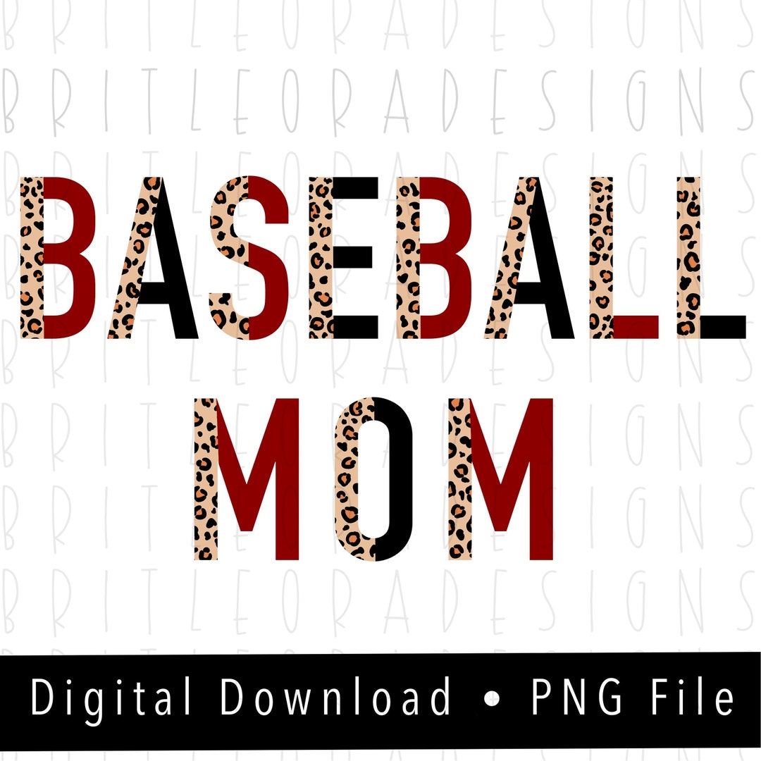 BASEBALL MOM PNG, Instant Digital Download, Leopard and Maroon Font ...
