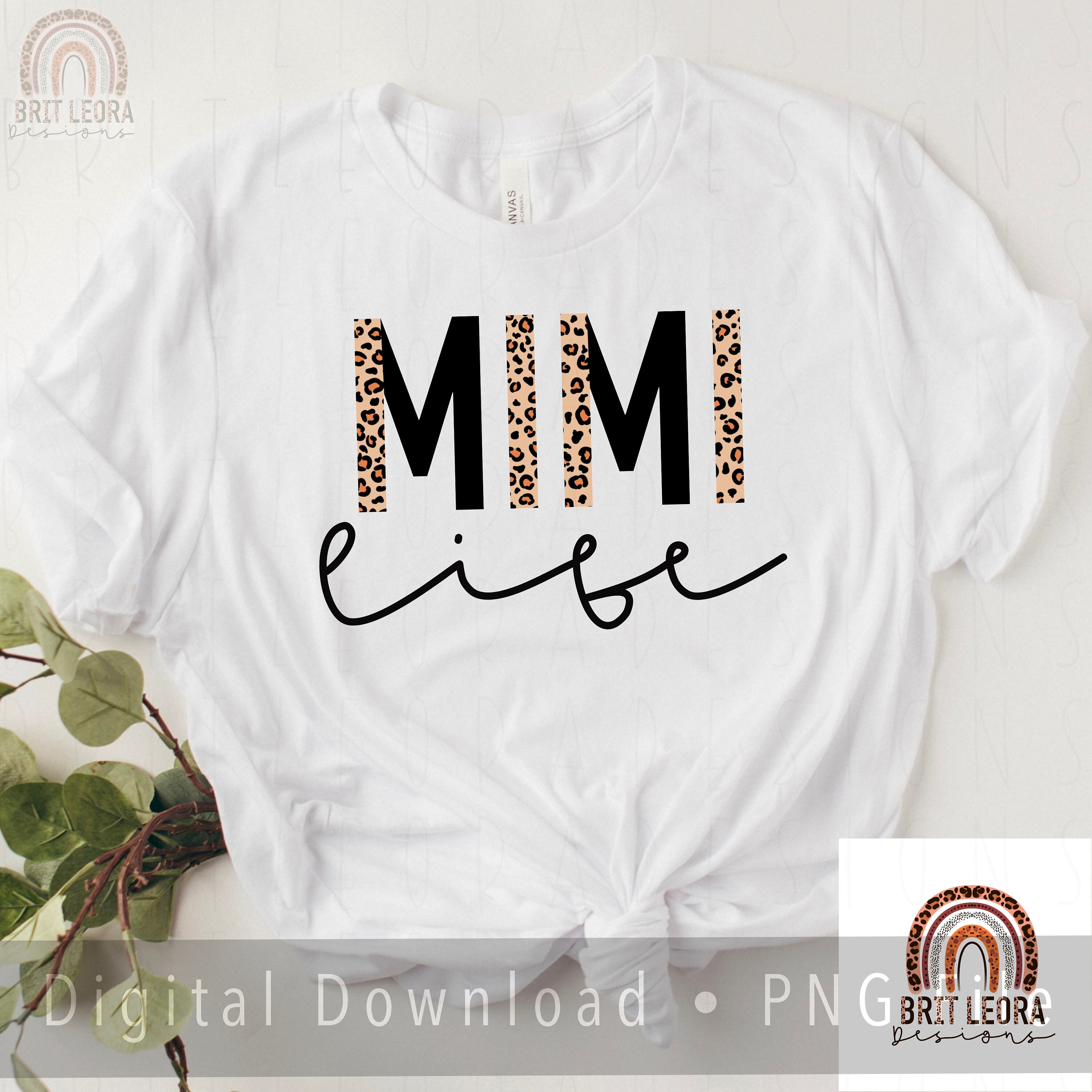 MIMI Life PNG, Leopard and Boho, Instant Digital Download, Sublimation ...