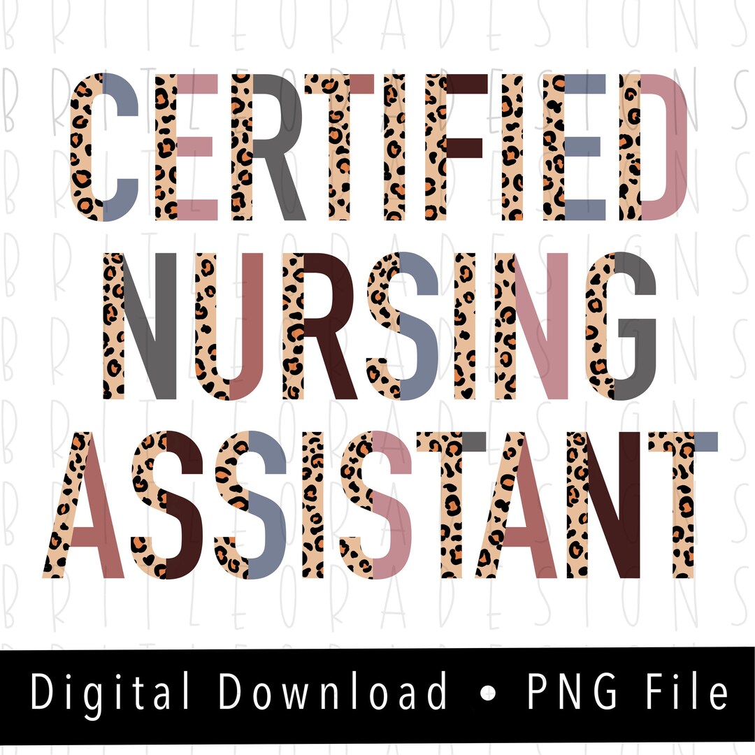 Certified Nursing Assistant PNG, Instant Digital Download, CNA, Leopard ...