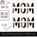 Customizable Mom PNG Templates, 1 Template With Space for You to Add ...