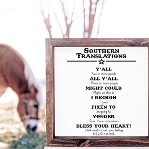 Southern Translations Funny Sign, Farmhouse Decor, Gag Gift, Porch Sign ...