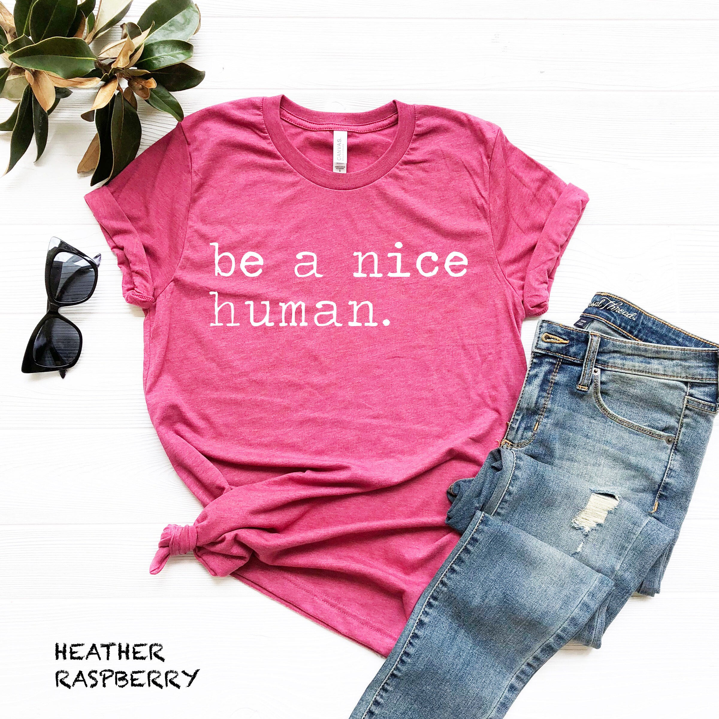 Be A Nice Human Cute Women Shirt Be Kind Shirt Be Nice | Etsy