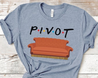Friends Pivot Shirt | Etsy