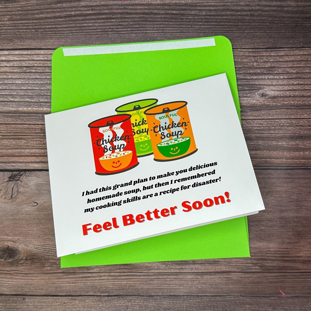 Funny Get Well Card, Feel Better Soon Card, Soup Card, Get Well Wishes ...