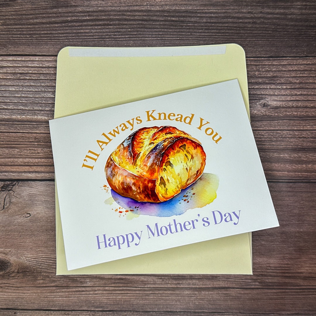 Mother's Day Card, Pun Card for Mom, Funny Mom Card, I'll Always Knead ...