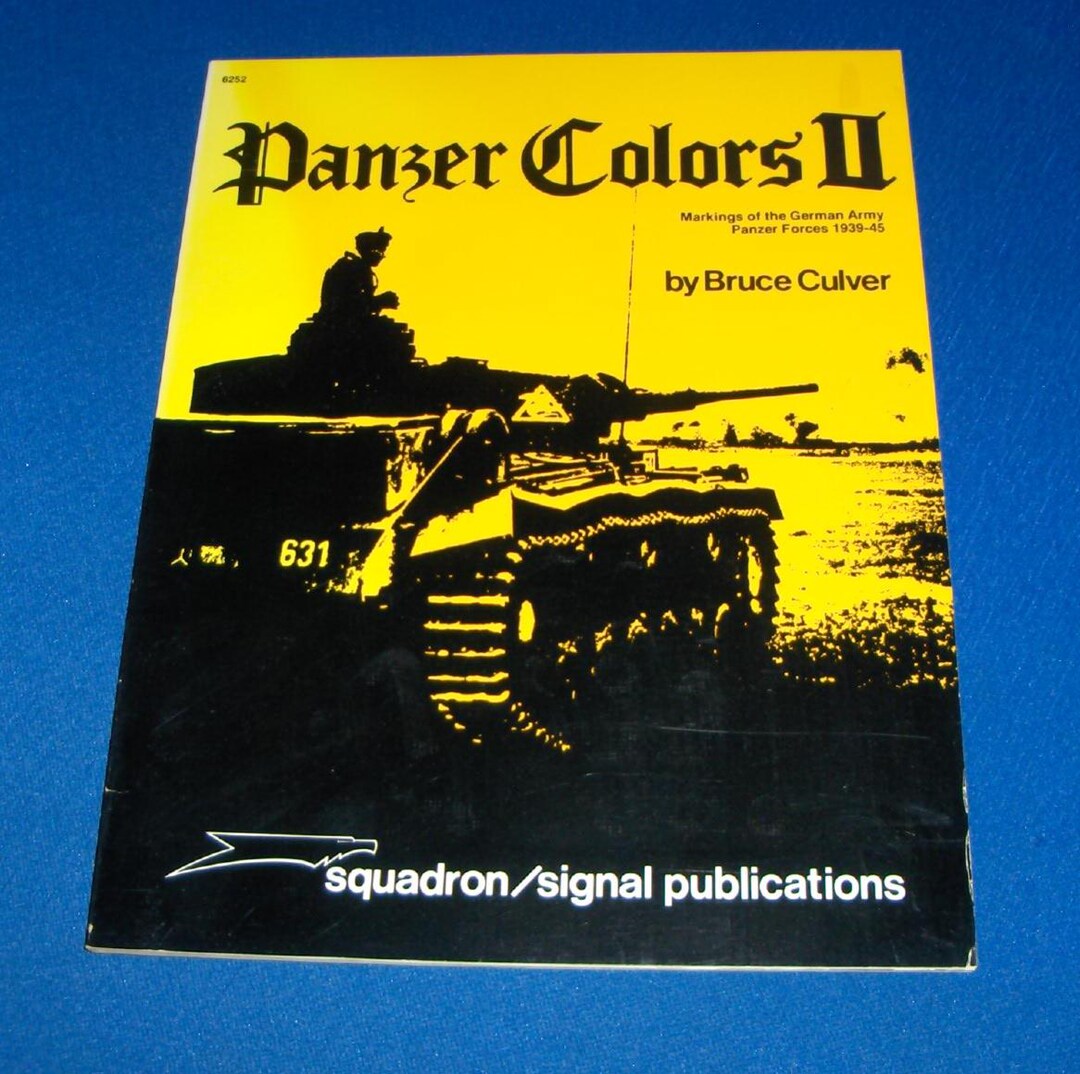 Panzer Colors Ii-markings of the German Army Panzer Forces 1939-1945 by ...