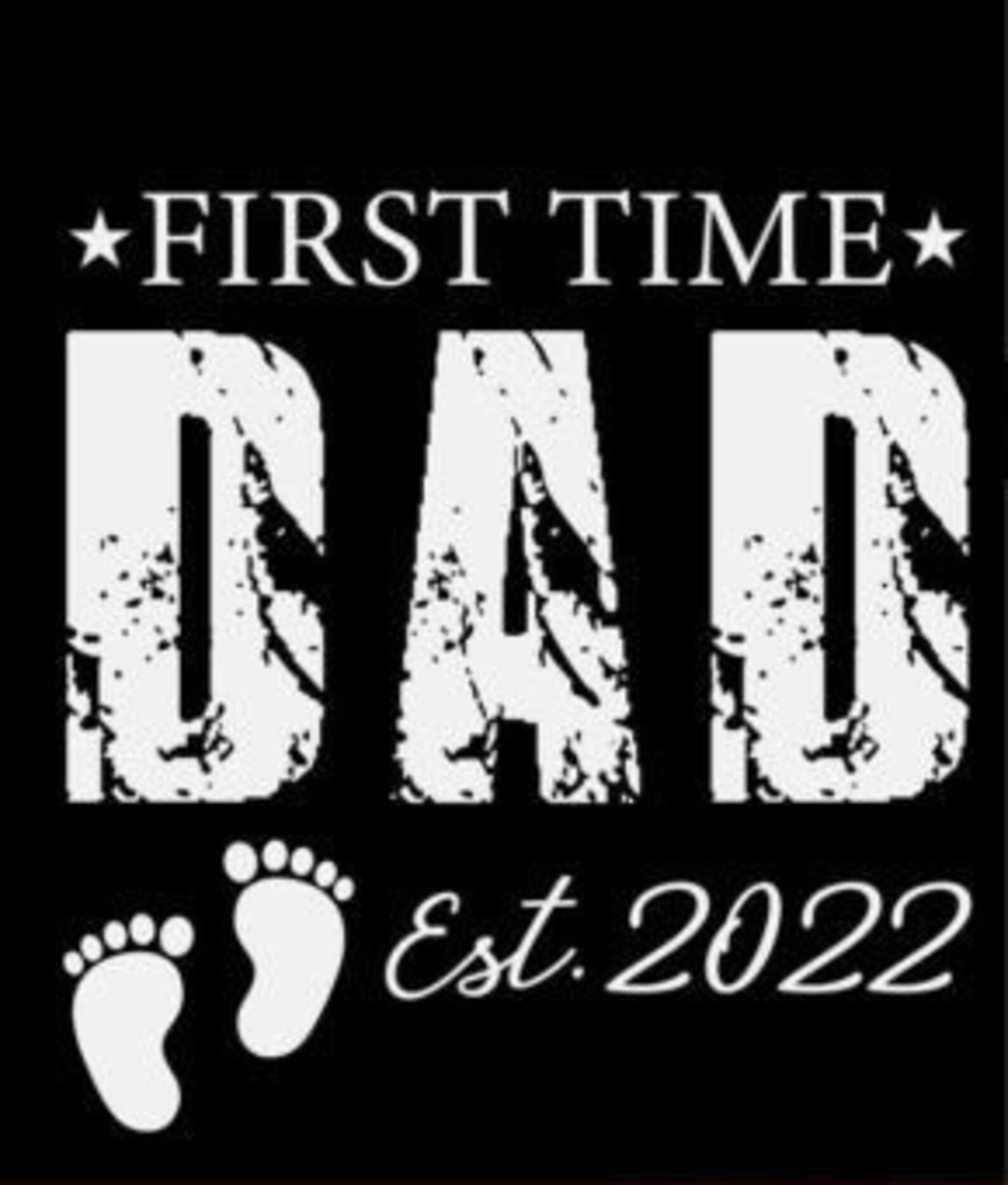 First Time Dad Est. 2022 Svg, Baby Announcement, New Daddy Announcement ...